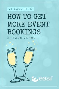 How to Get More Event Bookings at your Venue - 21 Easy Tips - Easil