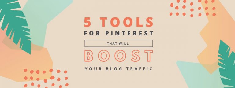 5 Tools for Pinterest that will Boost Your Blog Traffic – Easil