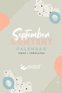 September Content Calendar Ideas + Templates - Easil