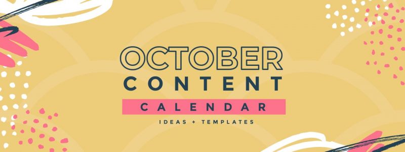 100+ October Content Calendar Ideas + Free Templates - Easil