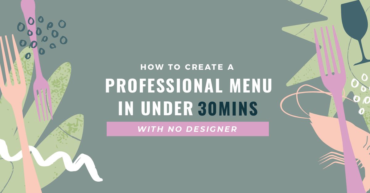 How to design a professional menu in under 30mins – Easil