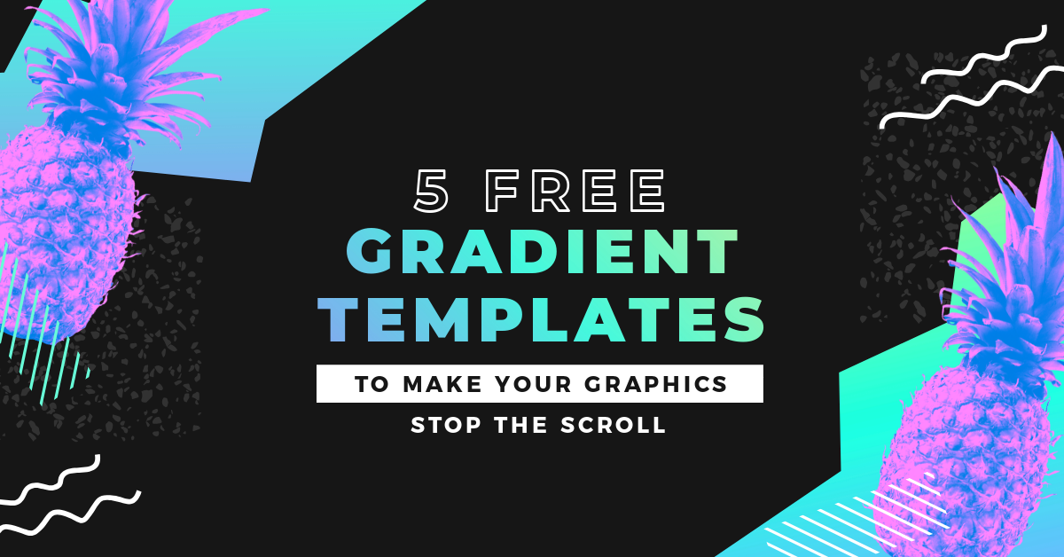 5 Free Gradient Templates to make your graphics stop the scroll - Easil