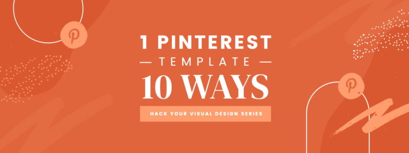 Pinterest Templates 10 Ways - Hack Visual Design Series - Easil