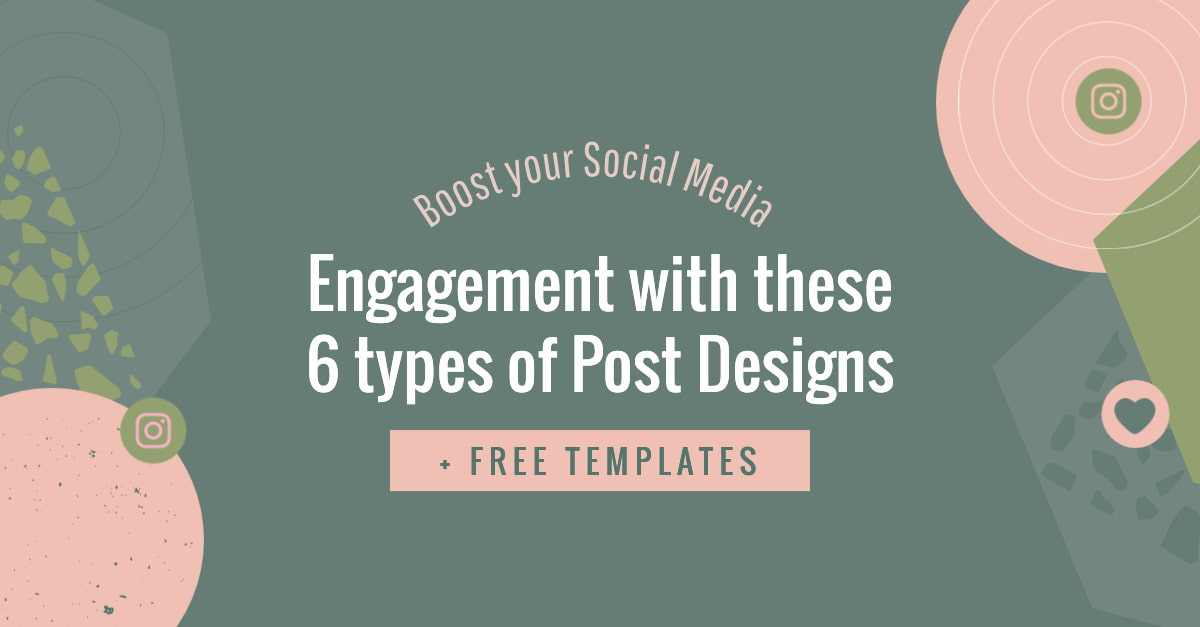 Boost Your Social Media Engagement with these 6 types of Post Designs ...