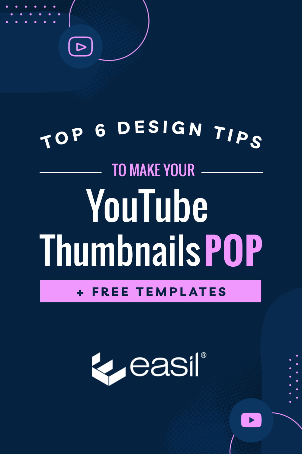 Top 6 Design Tips to make your YouTube Thumbnails POP + Free Templates ...