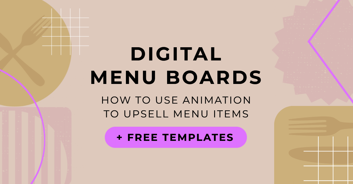 Digital Menu Boards - how to use animation to upsell menu items [+Free ...