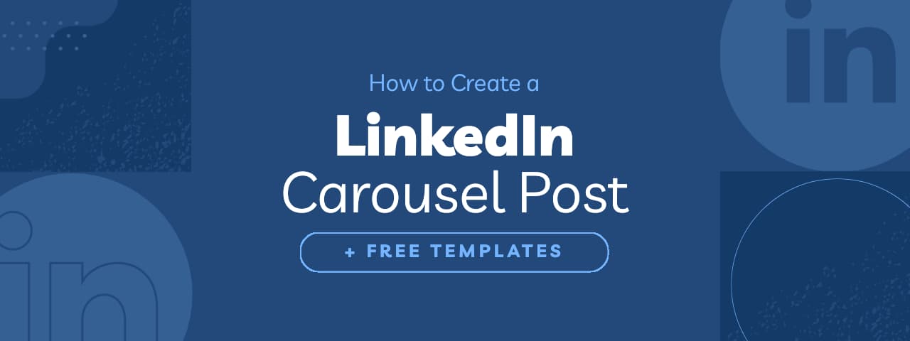 How to Create a LinkedIn Carousel Post [+ Free Templates] - Easil