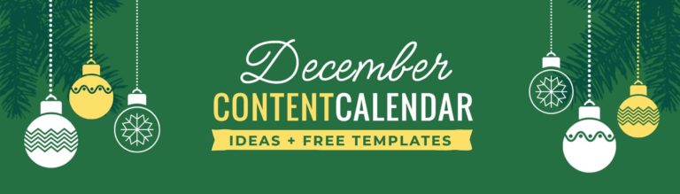 100+ December Content Calendar Ideas + Free Templates - Easil