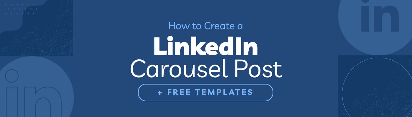 10 Easy Steps To Create A Carousel On LinkedIn In 2023