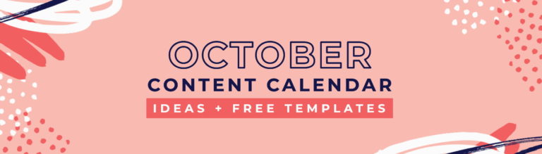 100+ October Content Calendar Ideas + Free Templates - Easil