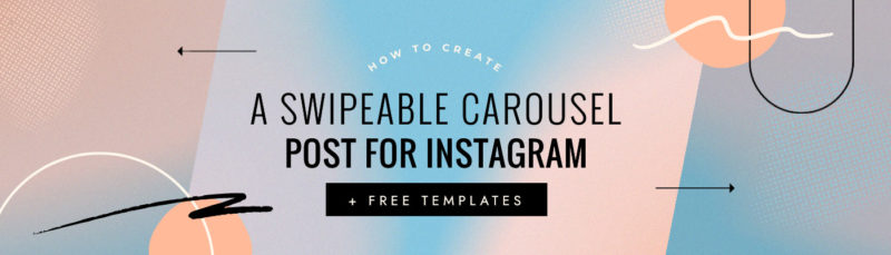 How to create a swipeable Post for Instagram [+ Free Carousel Post ...