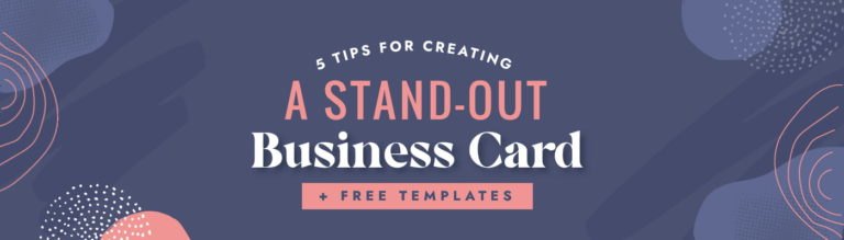 5 Tips for creating a stand-out business card + free templates - Easil