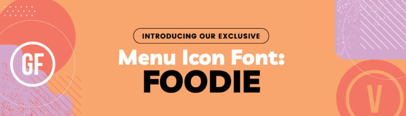 Introducing our Exclusive Menu Icon Font: Foodie - Easil